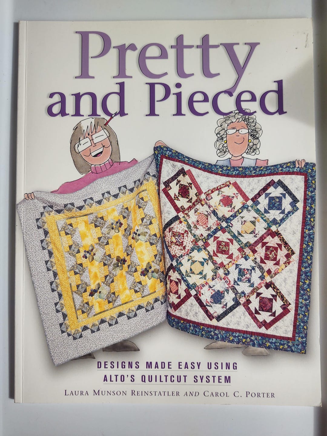 Pretty and Pieced: Designs Made Easy Using Alto's Quiltcut System, by ...
