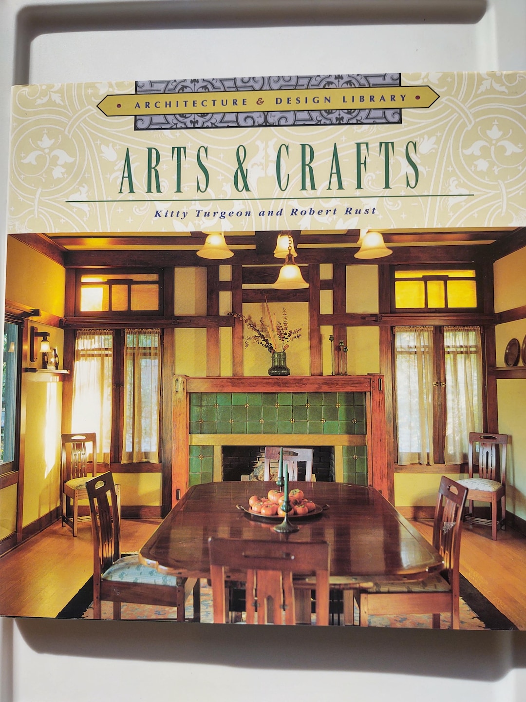 Arts & Crafts, by Kitty Turgeon and Robert Rust, Architecture and ...