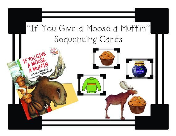 If You Give A Moose A Muffin Activities