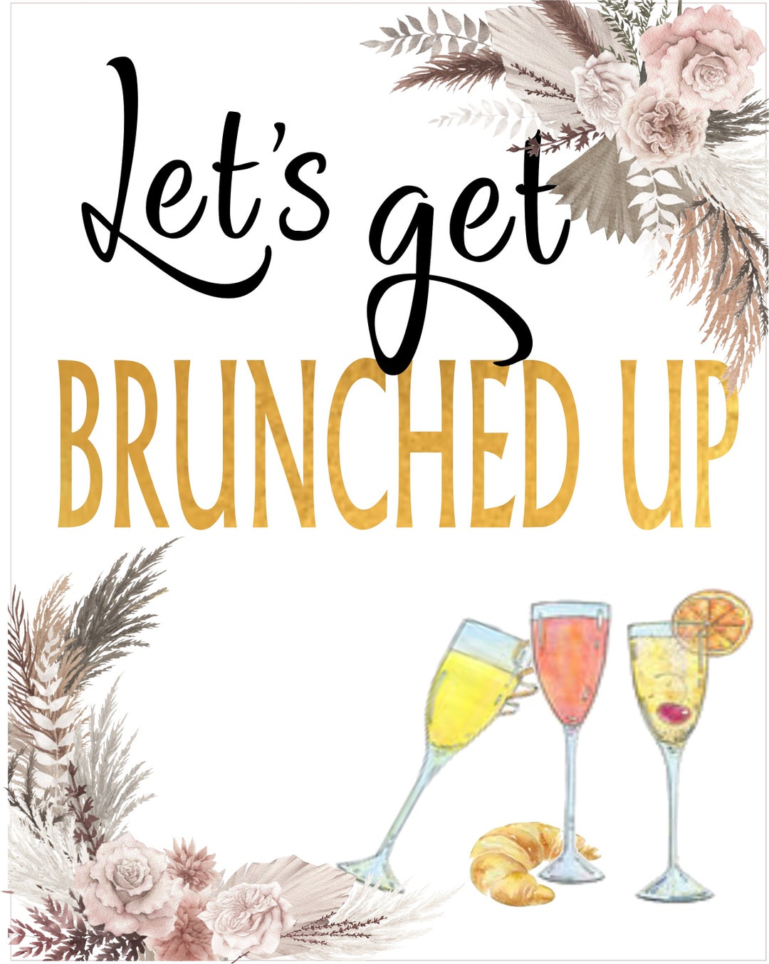 Lets Get Brunched up Sign/digital Sign for Bachelorette Party, Bridal ...