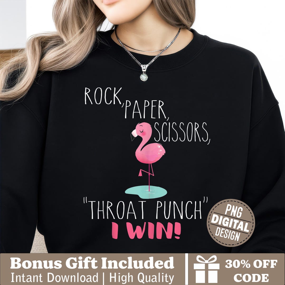 Funny Flamingo Png, Rock Paper Scissors Throat Punch I Win Quote ...