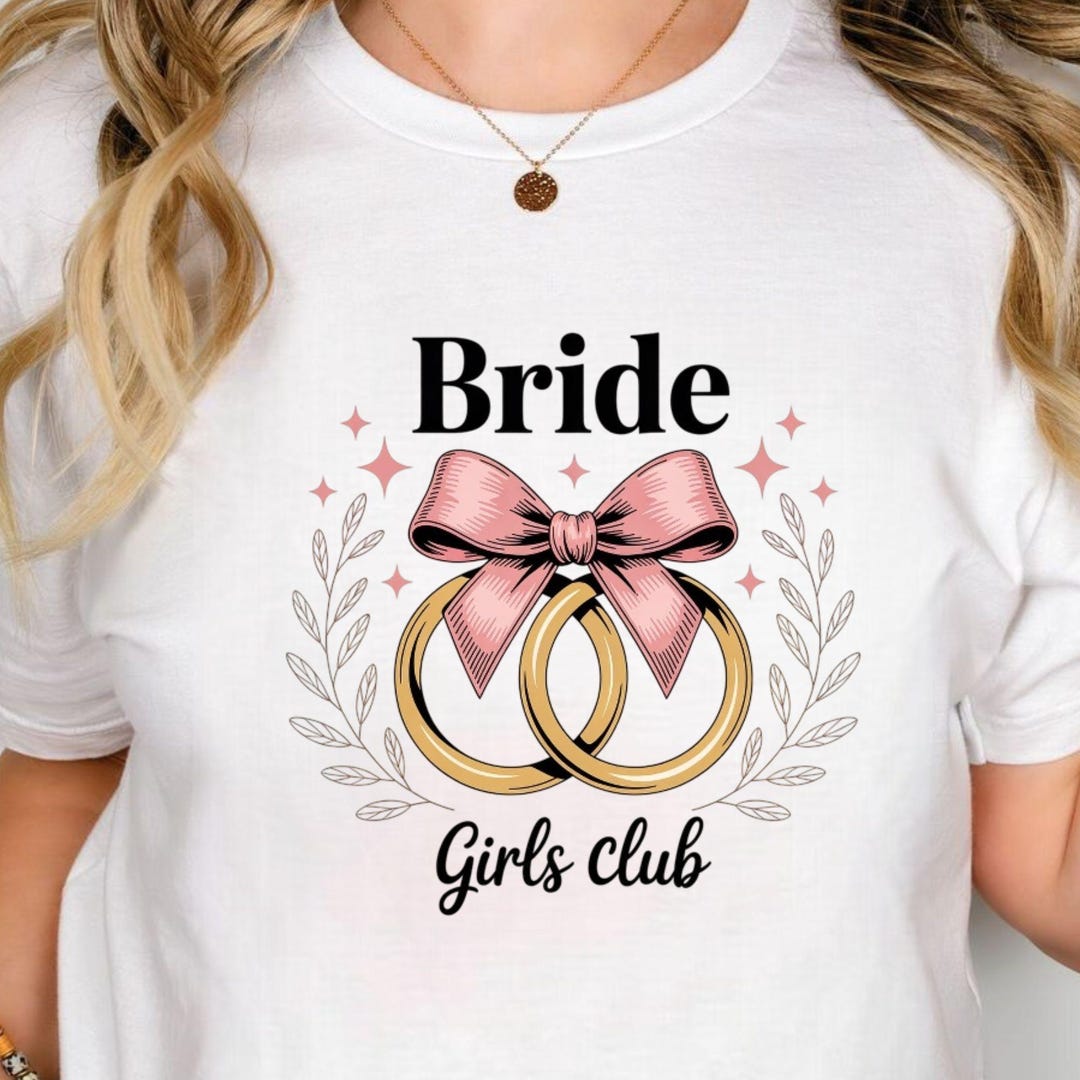 Bride Girls Club T-shirt Design, Bridal Party Shirt PNG, Wedding Squad ...