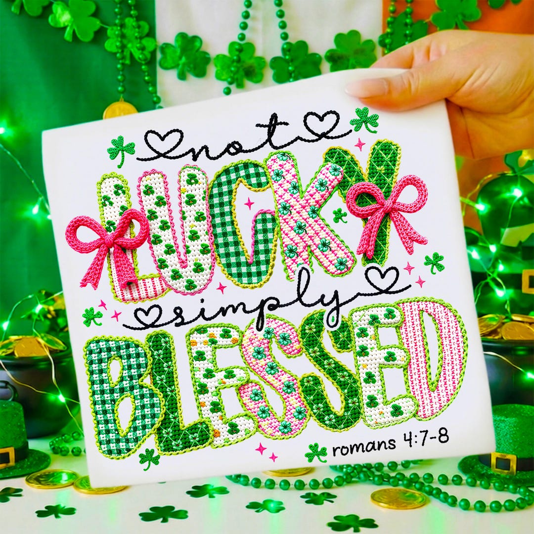 Not Lucky Simply Blessed PNG | St Patrick’s Day Coquette Design | Faith ...