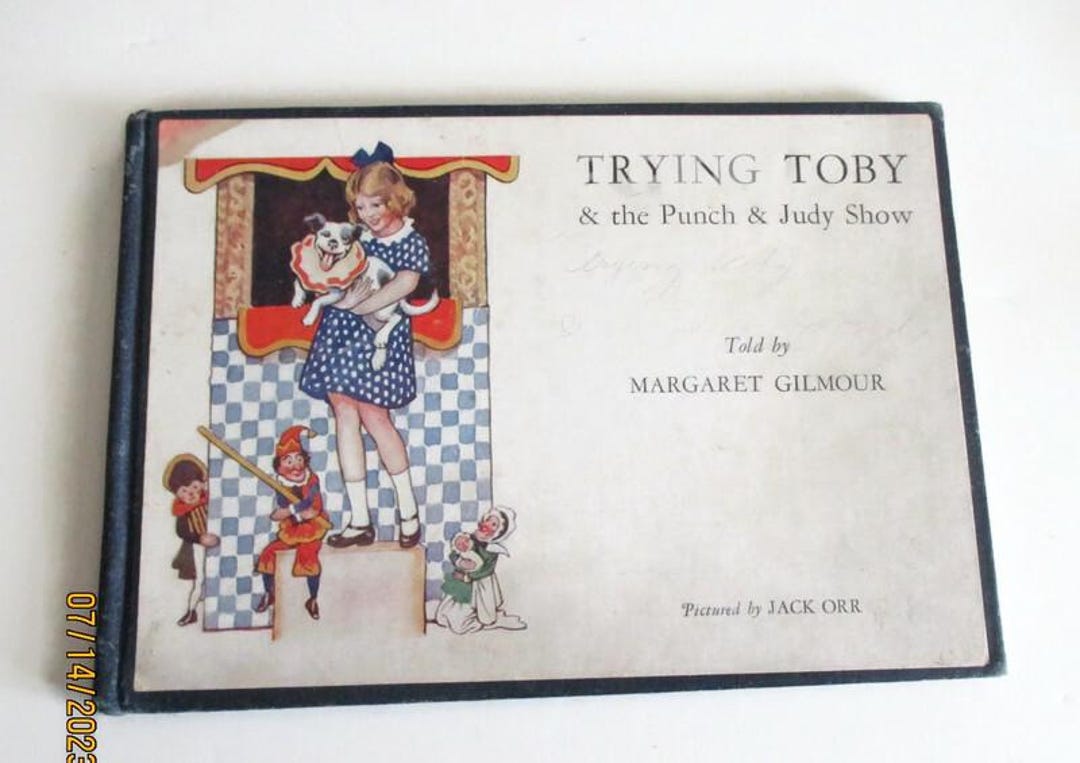 Punch and Judy Show Trying Toby Margaret Gilmour Jack Orr 1925 American ...