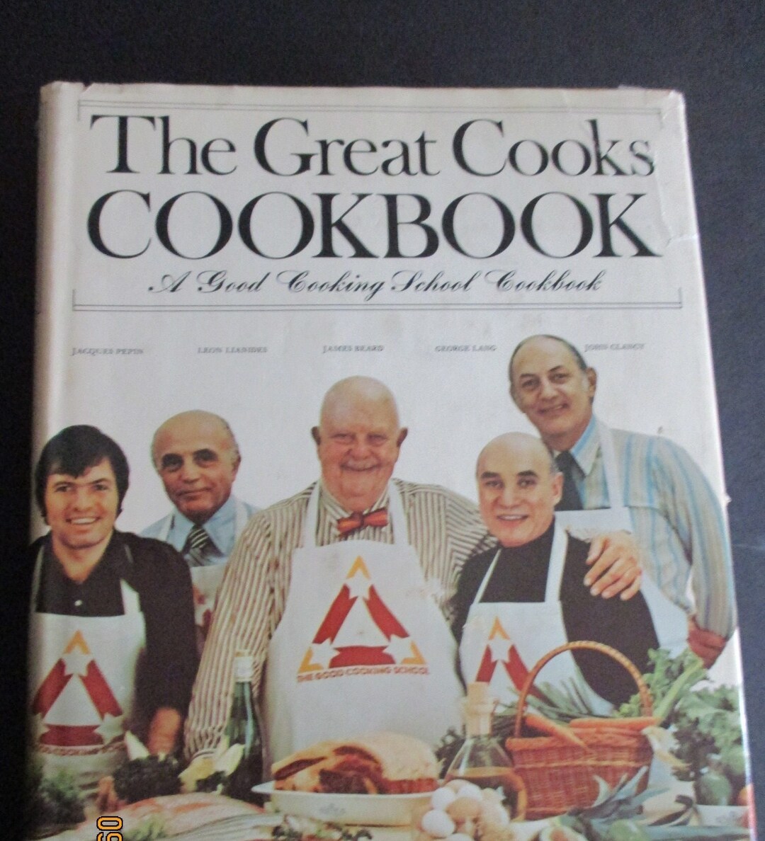 The Great Cooks Cookbook Jacques Pepin James Beard the Good Cooking ...