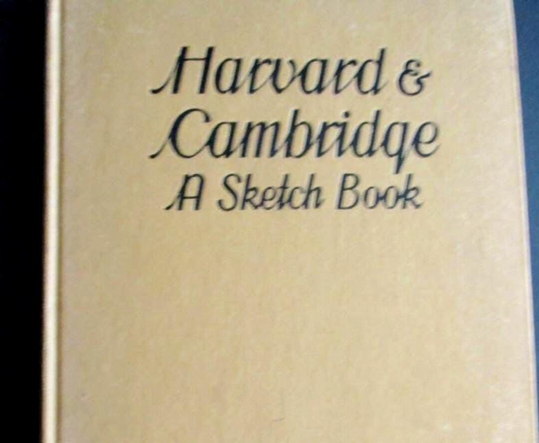 Harvard and Cambridge A Sketch Book Jack Frost 1940 the Johnson Gate ...