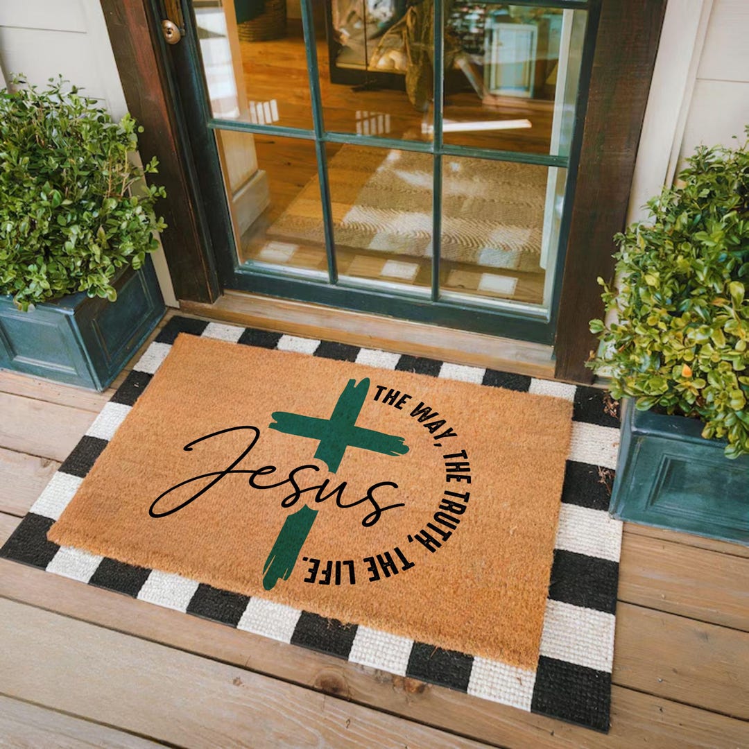 Jesus the Way the Truth the Life Doormat, Christian Welcome Mat, Faith ...