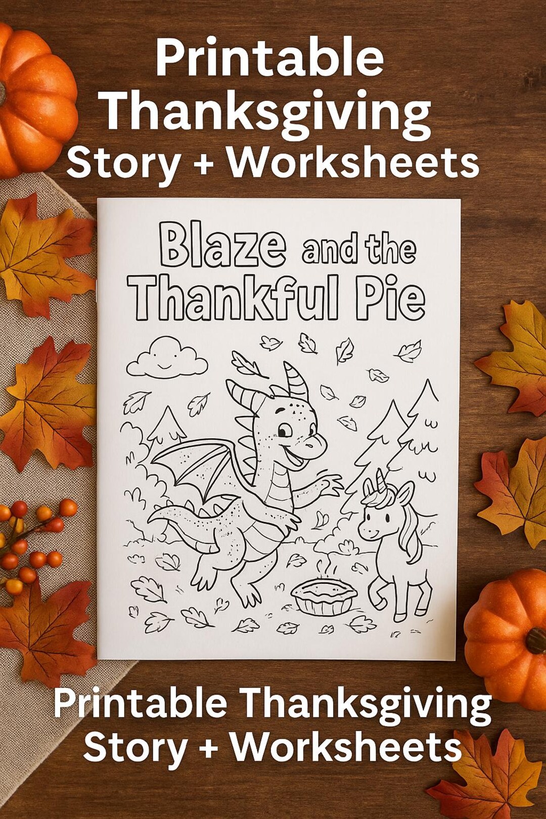 Thanksgiving Story and Worksheets: Prek-k Blaze and the Thankful Pie ...