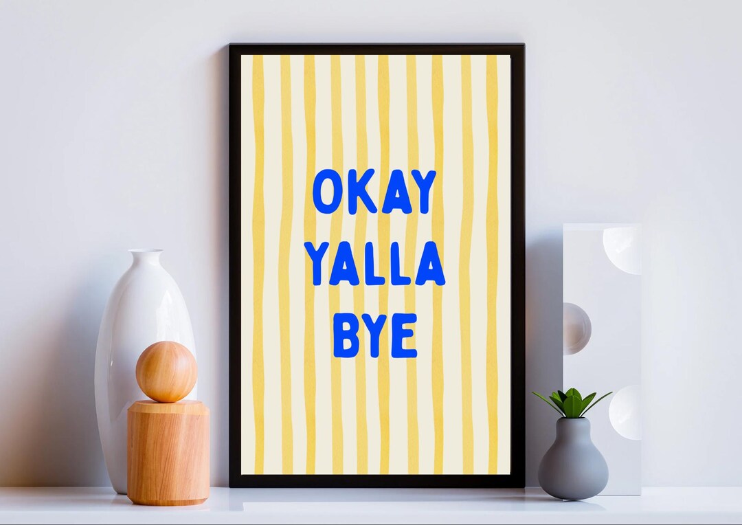 DIGITAL PRINT: Blue + Yellow - “okay Yalla Bye” X 1 - Etsy