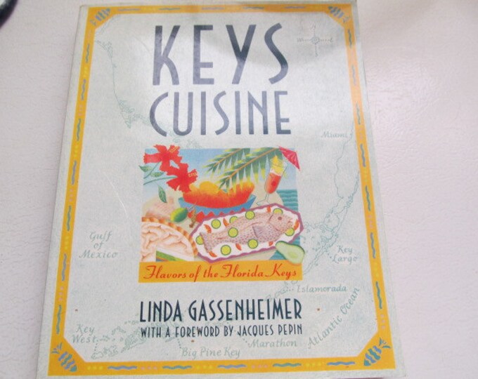 Keys Cuisine Flavors of the Florida Keys Cookbook Linda Gassenheimer - Etsy