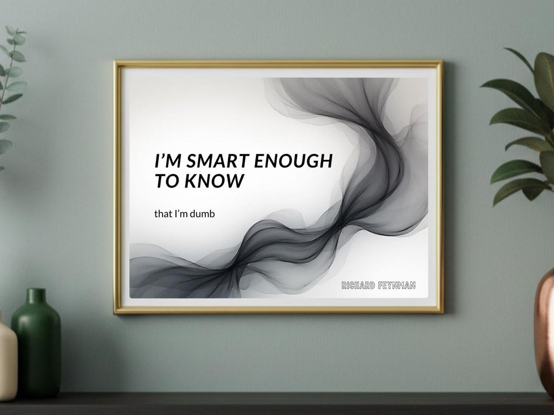 Richard Feynman Quote on Smartness Print, Motivational Science Wall Art ...