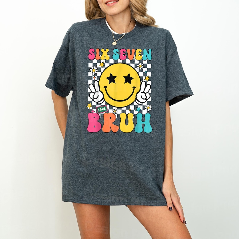 67 Meme Gen Alpha Slang PNG, Six Seven Bruh Funny Kids Meme Graphic ...