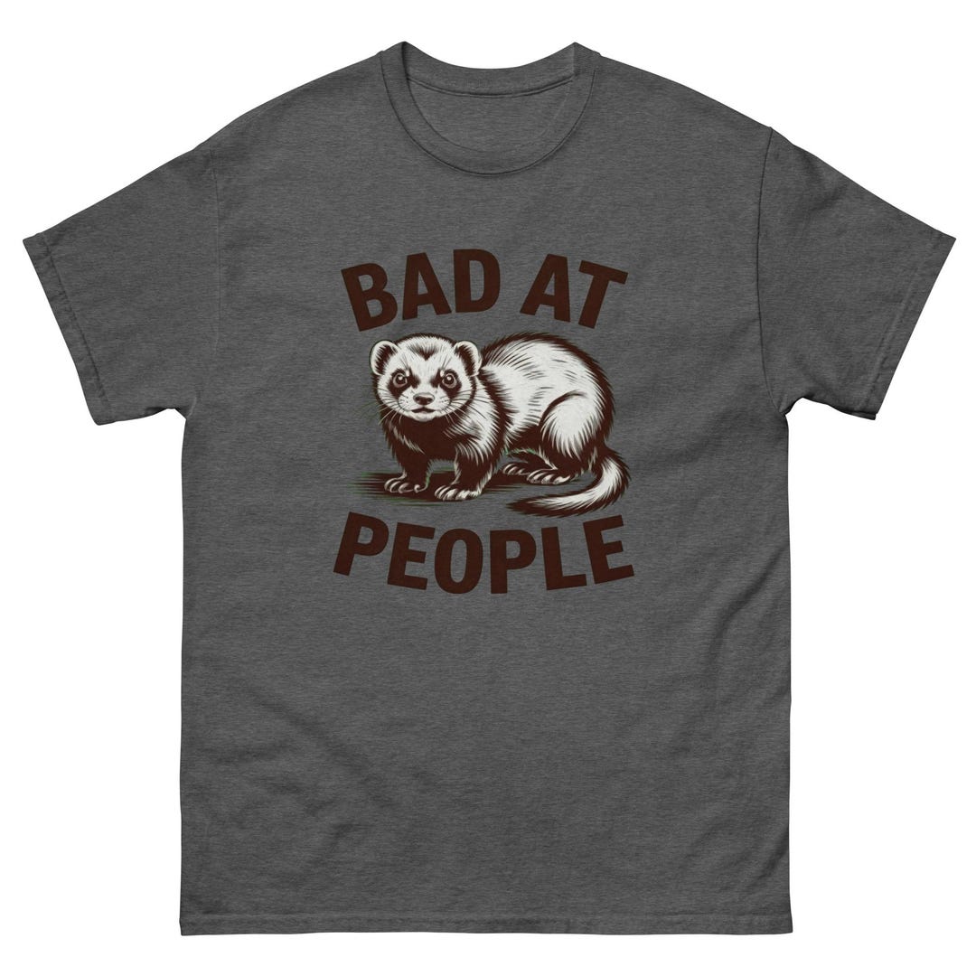 Bad at People Ferret T-shirt – Funny Introvert Long Sleeve Tee - Etsy