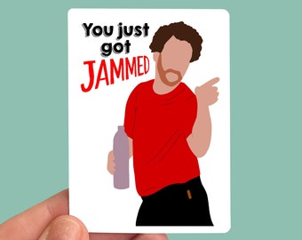 Parks and Recreation Sticker You Just Got Jammed Jeremy - Etsy