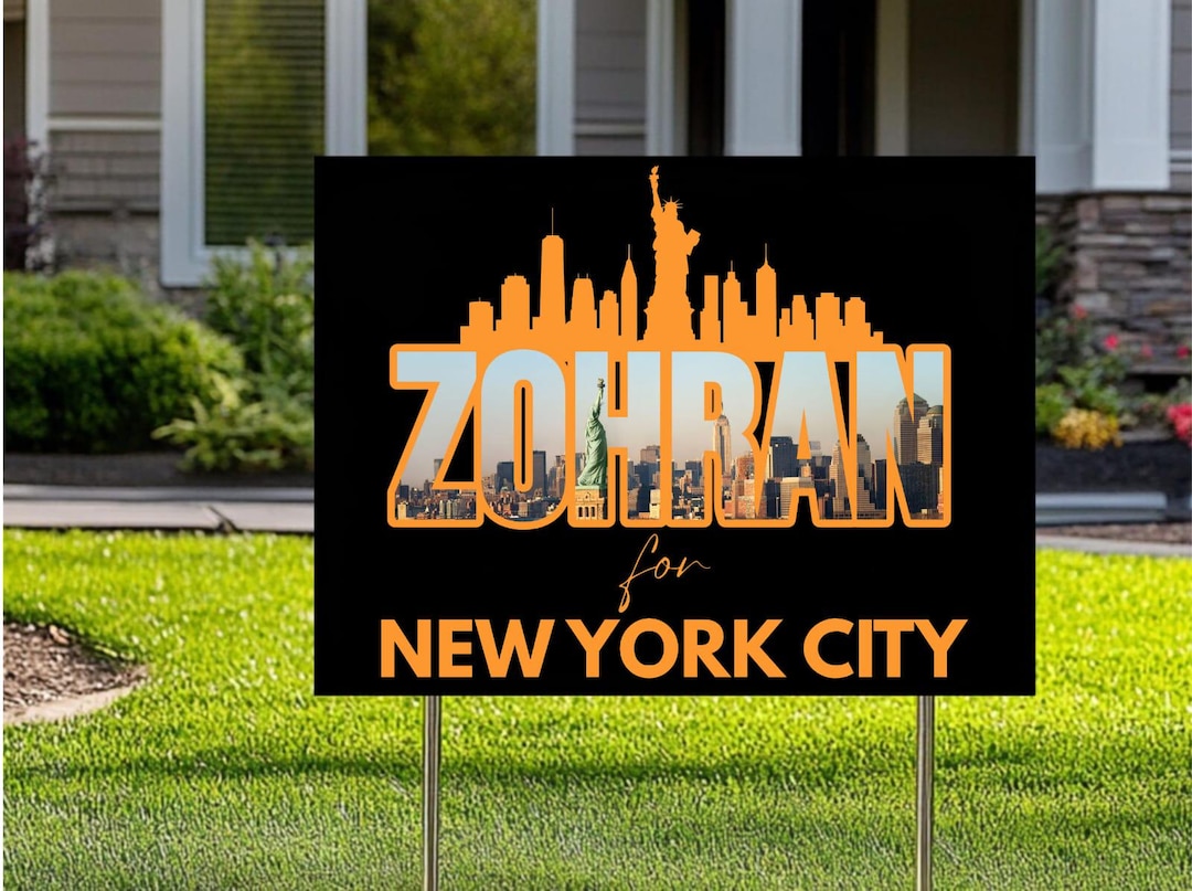 Zohran Mamdani Yard Sign, Zohran for Mayor of New York, Vote Zohran ...