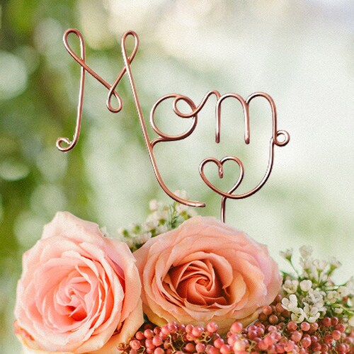 Wire Mom Cake Topper Mom Cake Topper Copper Cake Topper - Etsy