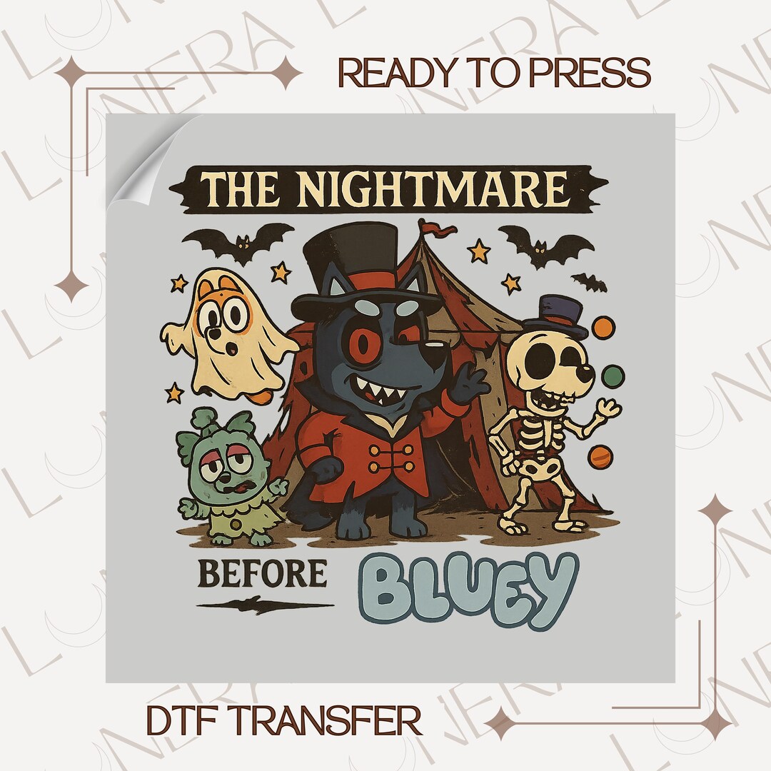 The Nightmare Before Bluey Halloween Dtf, Horror Bluey DTF, Halloween ...