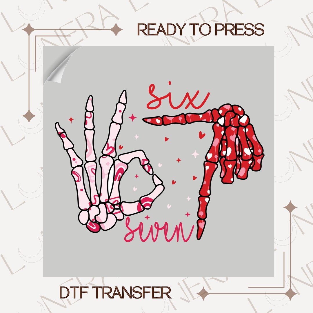 Six Seven Skeleton Hands Funny Valentine Dtf Transfer, Funny Valentines ...