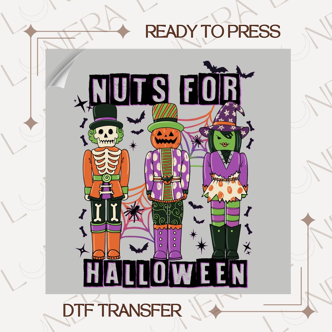 Nuts for Halloween Dtf Transfers, Spooky Nutcracker Trio Dtf, Retro ...