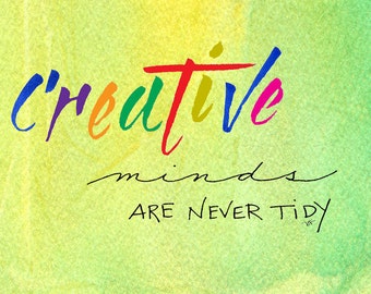 Creative Minds Are Rarely Tidy Cut File, Creative Mantra SVG, Laptop ...