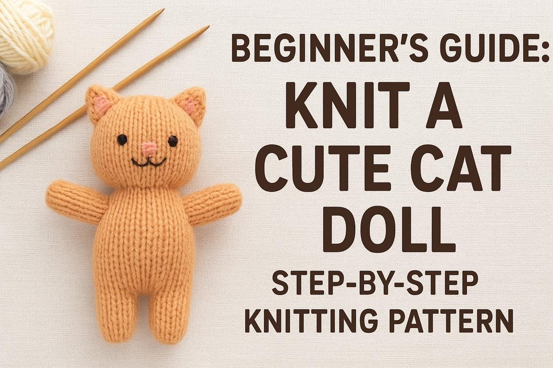 Knitted Cat Doll Pattern: Beginner's Knitting Guide (PDF Download) - Etsy