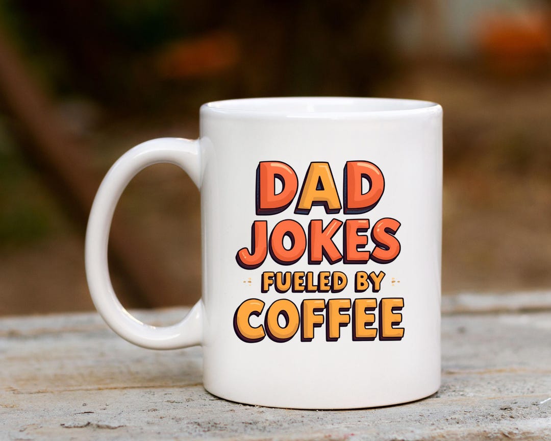 Funny Dad Jokes Ceramic Mug, Hilarious Gift for Fathers, Coffee Lover's ...