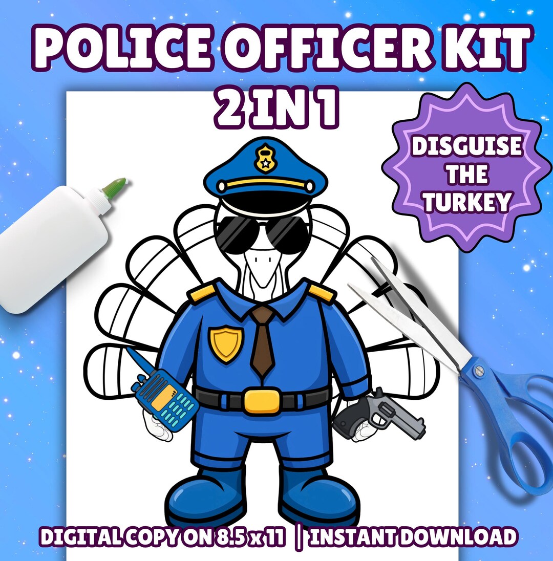 Disguise a Turkey Project Kit Police Officer, Printable Policeman ...