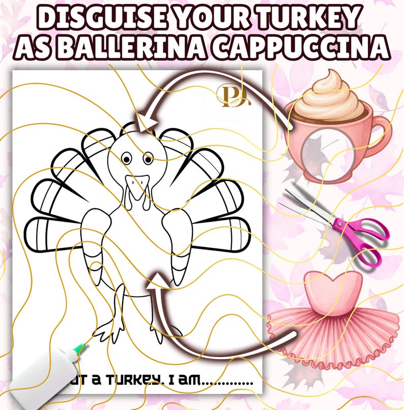 Disguise a Turkey Ballerina Cappuccina Template, Printable Ballerina Turkey Craft Kit ...