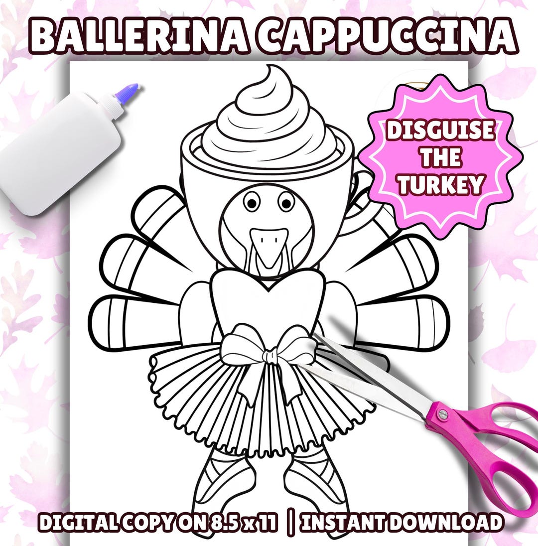 Disguise a Turkey Ballerina Cappuccina Blank Template, Printable Ballerina Turkey Craft ...