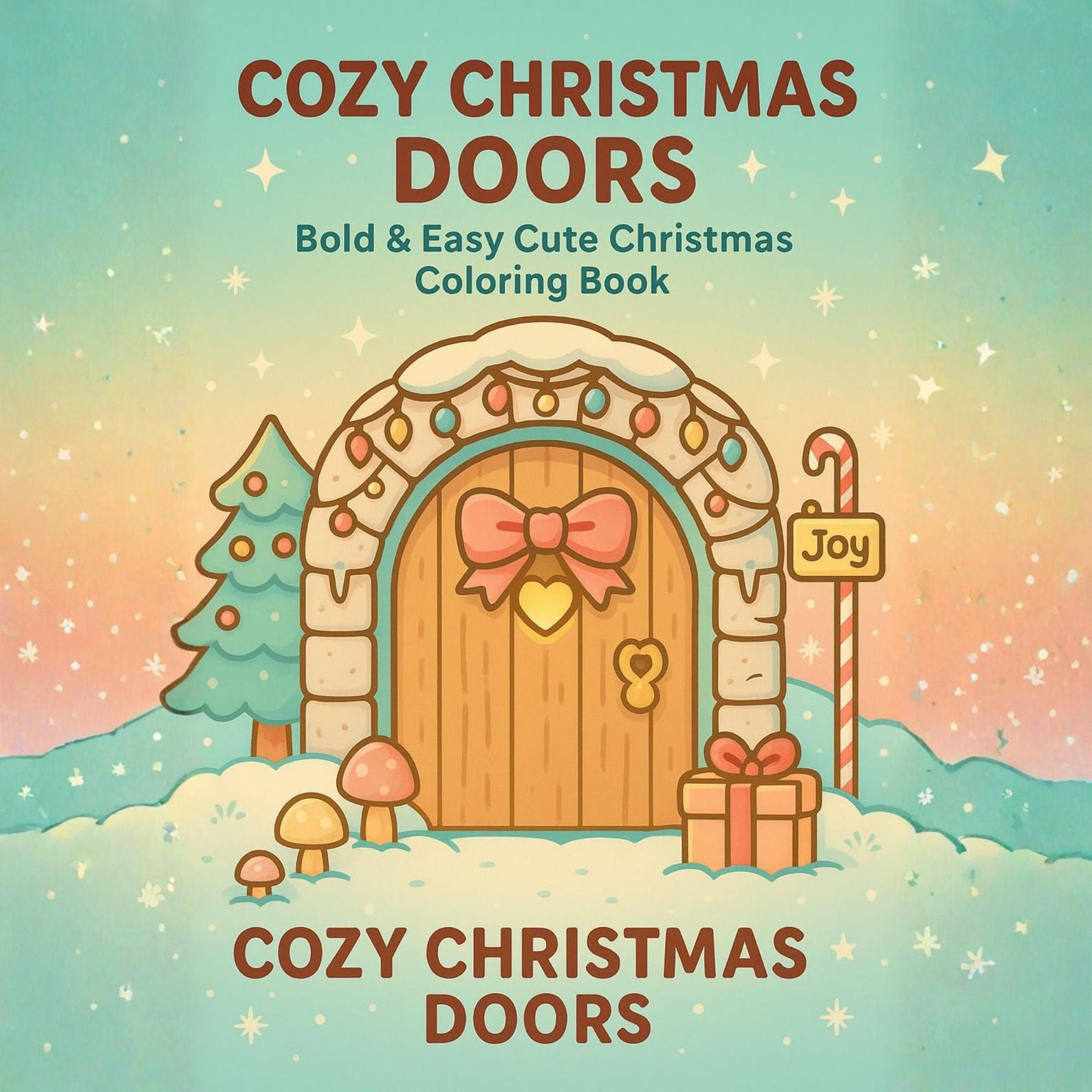 Cozy Christmas Doors Coloring Book for Kids | Cute Holiday Coloring ...