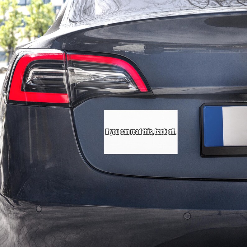 Back off Car Magnet – Funny Warning Sign for Cars – Bumper Humor - Etsy