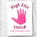 Printable Valentine - Sticky Hand Valentine - High 5 Valentine ...