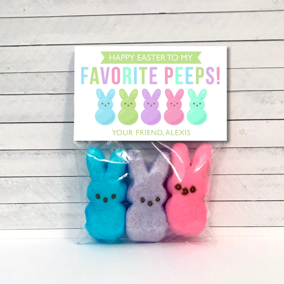 Easter Treat Bag Topper Easter Printable My Favorite Peeps Classmate ...