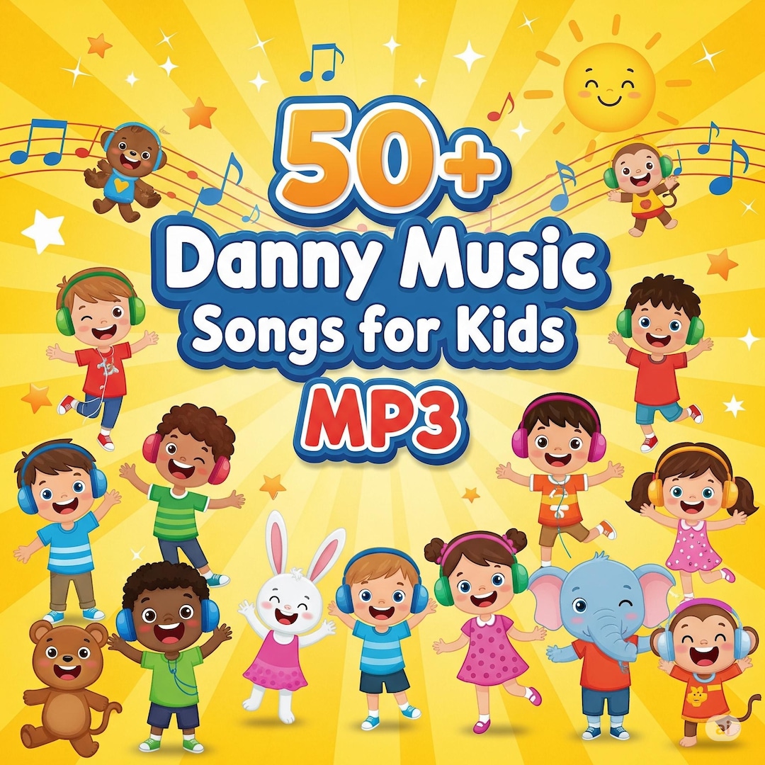 50+ Danny Music Songs for Kids: Educational MP3 Collection (digital ...