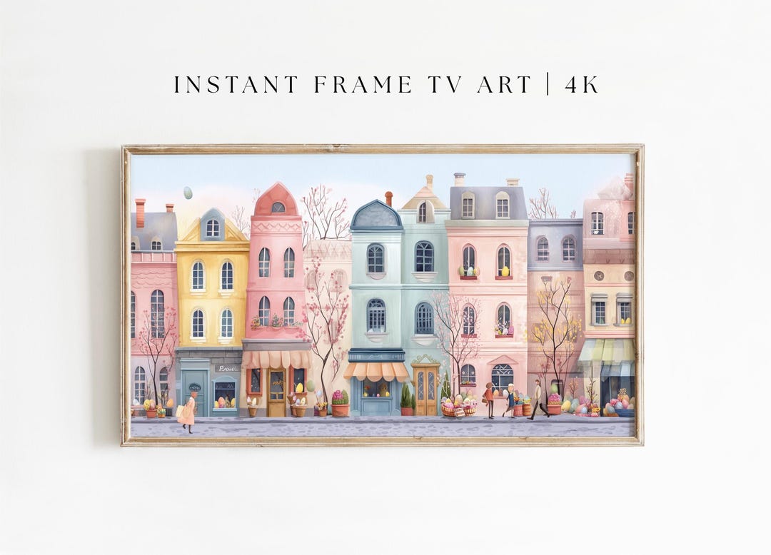 Frame TV Art 4K Pastel European Spring Town, Storybook Easter Street ...