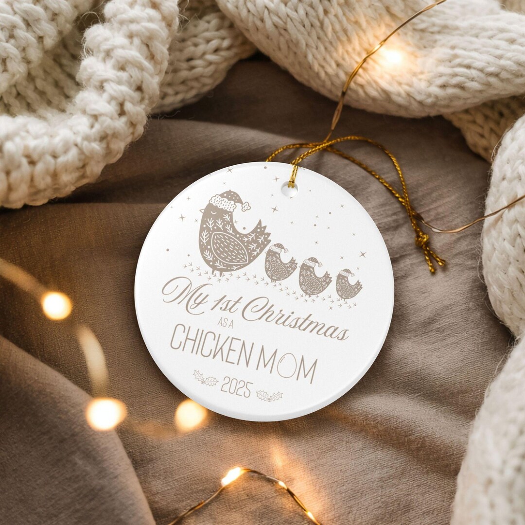 Christmas Ornament for New Chicken Mom 2025 - Round Ceramic Ornament ...