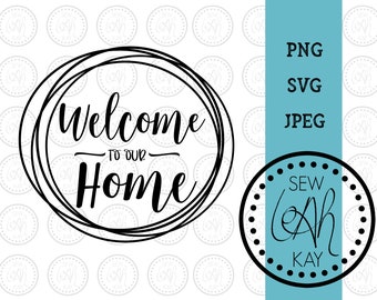 Welcome to Our Home Circle Sign - Etsy
