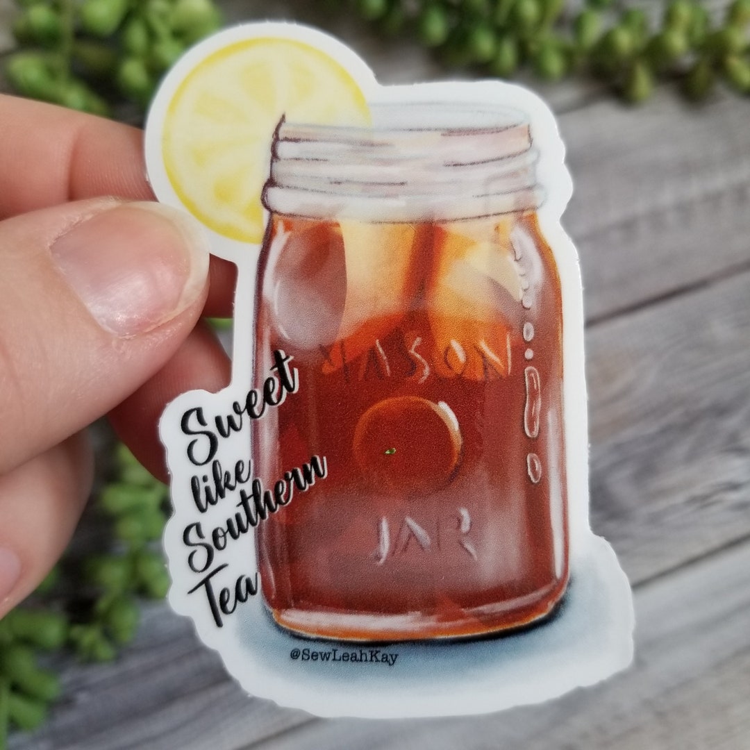 Sticker: Sweet Like Southern Tea Decal, Funny Southern Saying, Funny ...