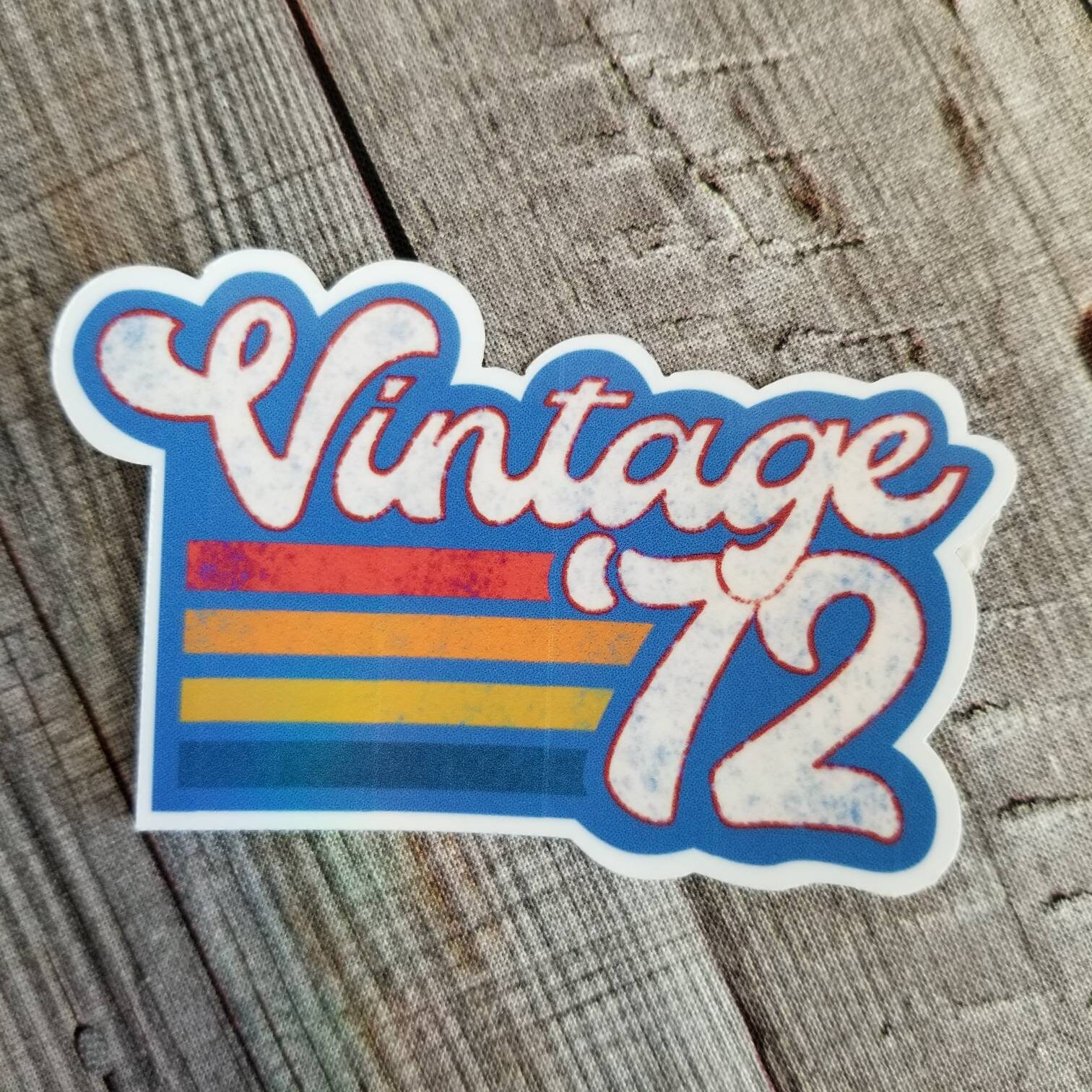 STICKER: Vintage 72 Sticker Fifty Birthday Decal 50 Birthday - Etsy