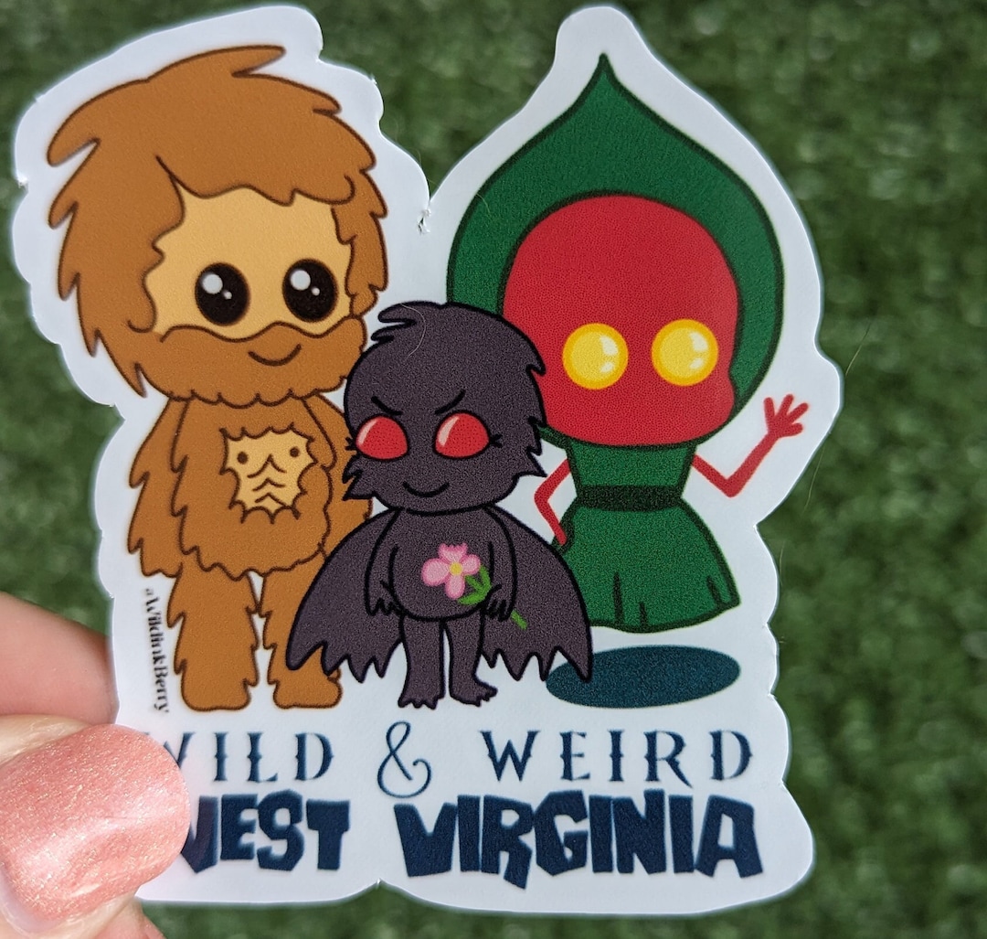STICKER: Weird and Wonderful West Virginia Sticker, Mothman Bigfoot ...