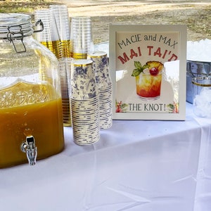 We Mai Tai'd the Knot Sign, Signature Drink Mai-tai Sign, Mai-tai'd the ...