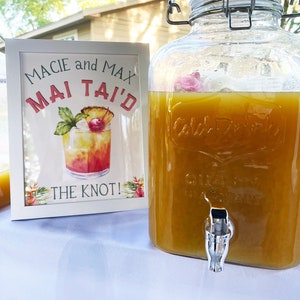 We Mai Tai'd the Knot Sign, Signature Drink Mai-tai Sign, Mai-tai'd the ...