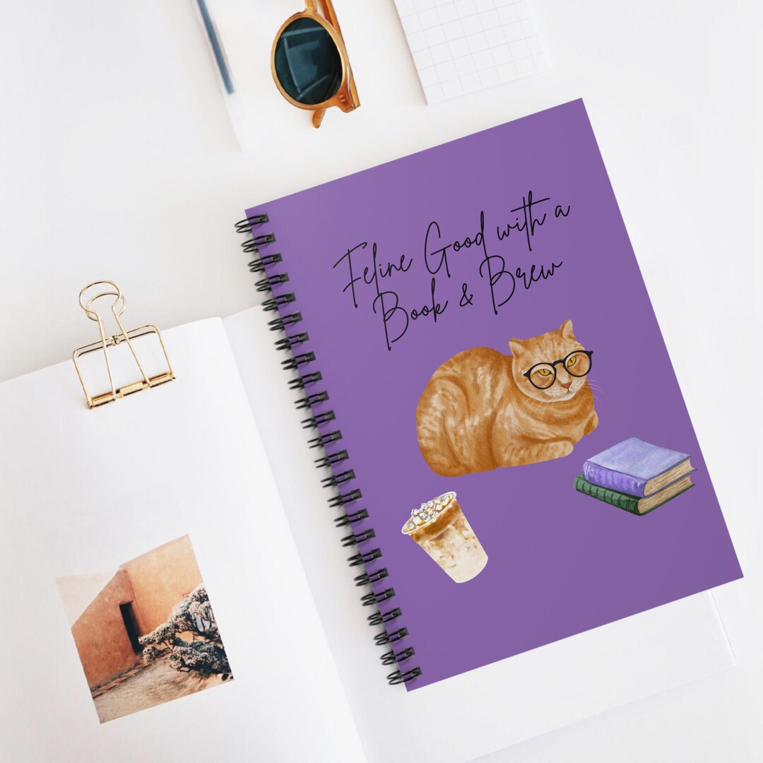 Feline Good With a Book & Brew Notebook, Cute Cat Lover Spiral Journal ...