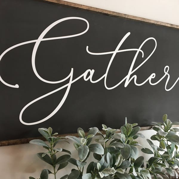 Gather Sign - Etsy