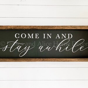 Come in and Stay Awhile Framed Wood Sign Wood Sign - Etsy