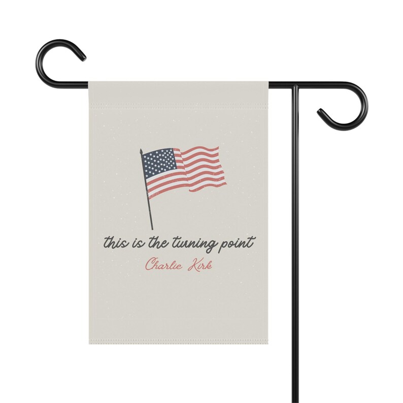 Charlie Kirk Inspired Yard Flag | Turning Point Garden Flag | This is ...