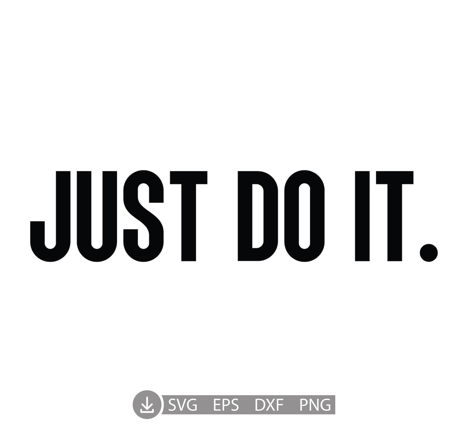 Just Do It Svg Png Woosh Svg Trendy Not Today Cricut Diy Sports Brand ...