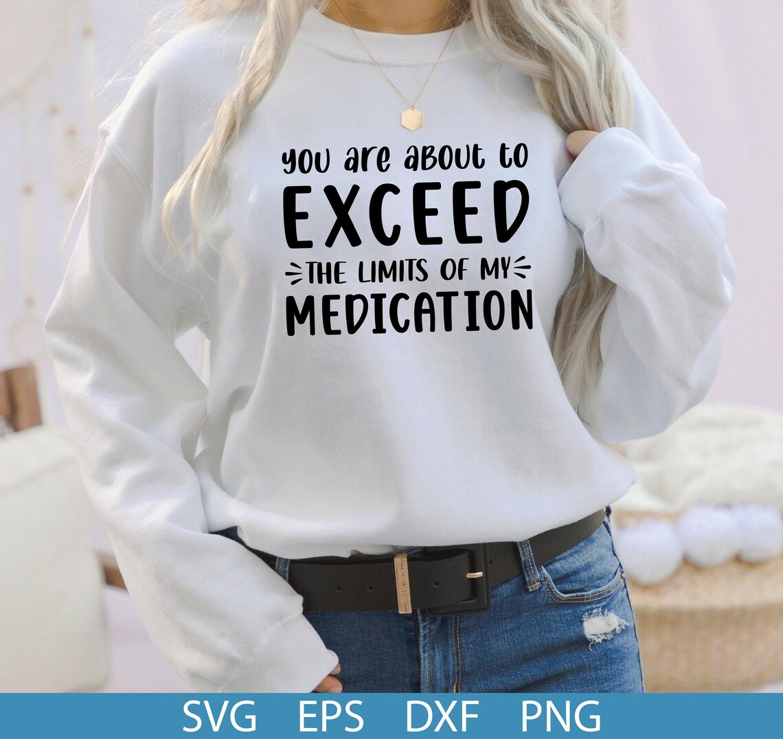 You Are About to Exceed Limits Medication PNG Boss Big Brother & Sister ...