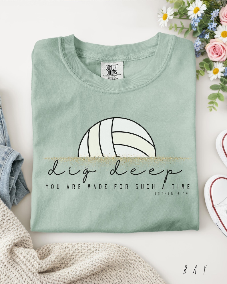 Dig Deep Volleyball Shirt, Christian, Comfort Colors 1717, Various ...