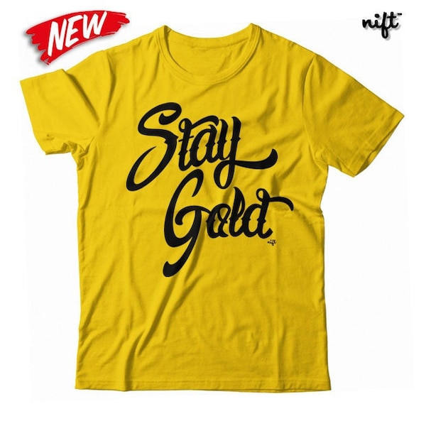 Stay Gold Tshirt - Etsy